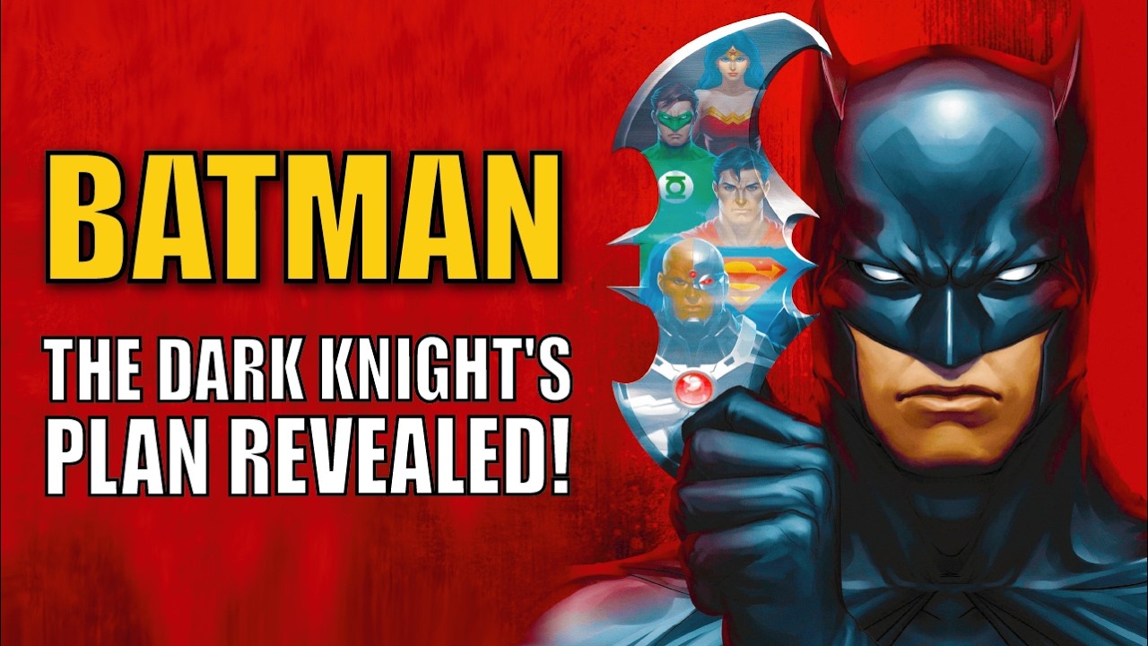 DISCOVER HOW BATMAN DEFEATS JUSTICE LEAGUE - THE DARK KNIGHT'S PLAN ...