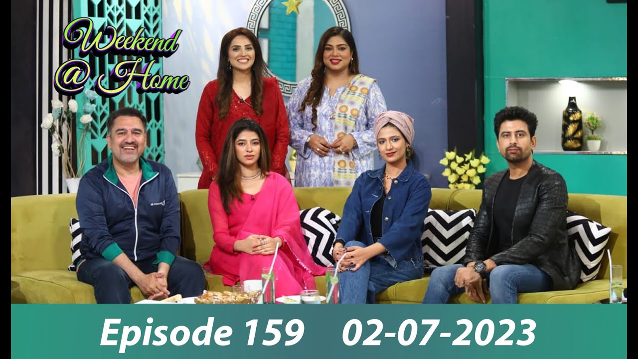 Weekend at Home EP159 (02 07 2023) - YouTube