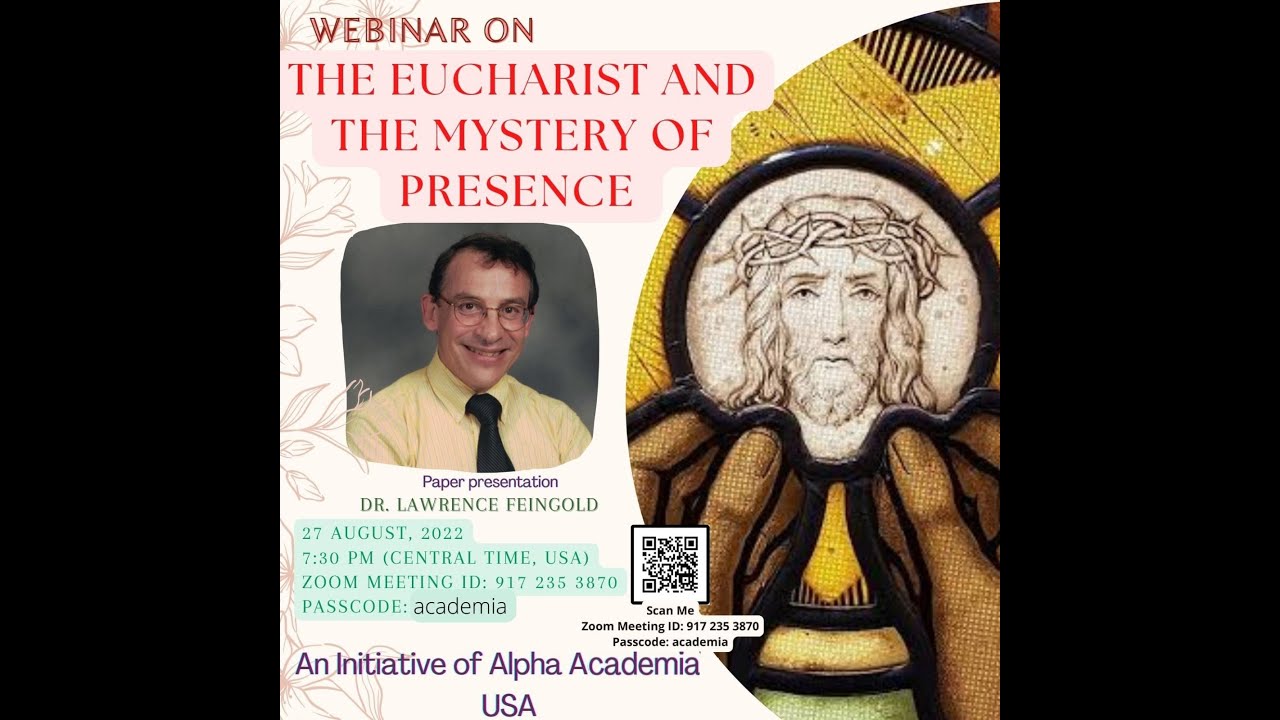 Webinar | The Eucharist and the Mystery of Presence by Dr. Lawrence ...