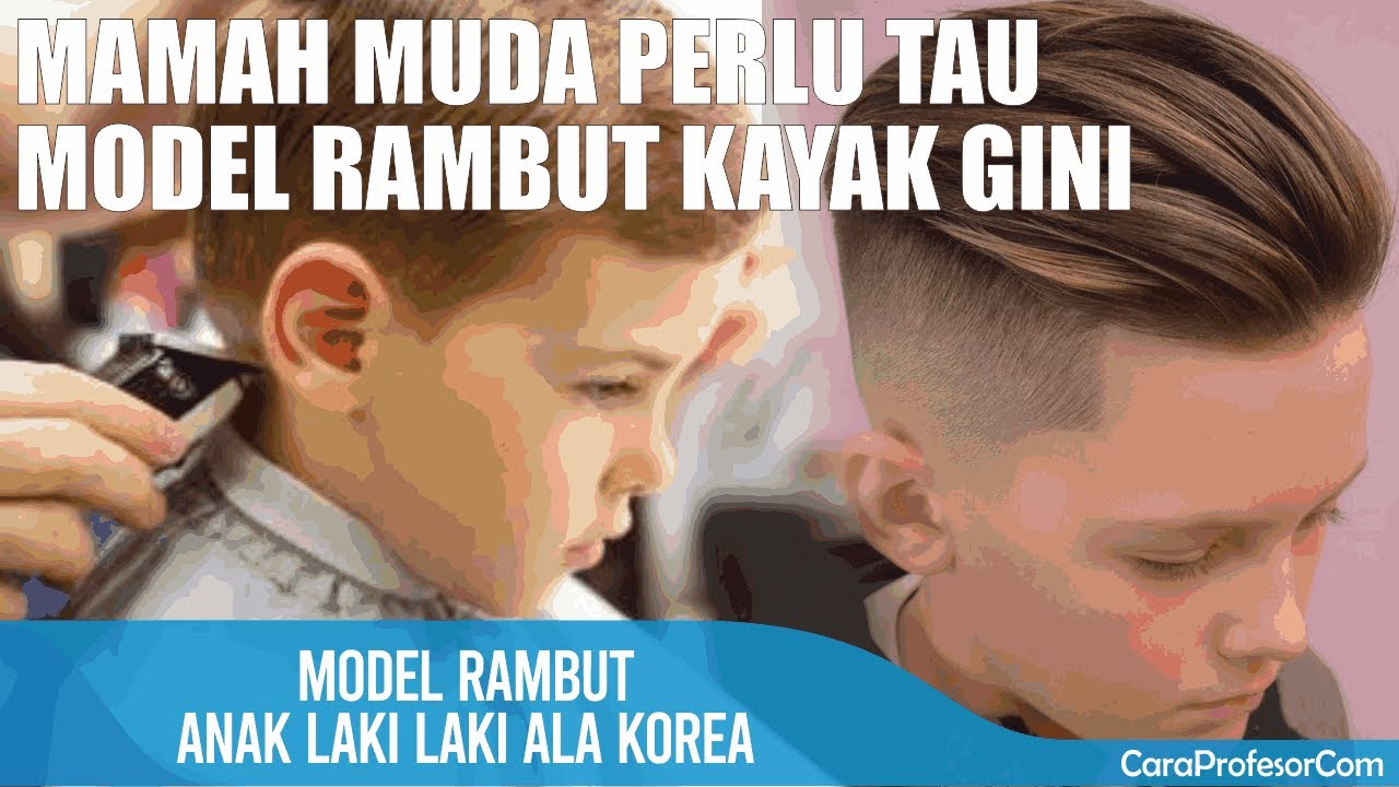 Model Rambut Anak Laki Laki Ala Korea - YouTube