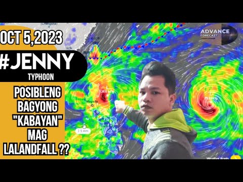 LATEST UPDATE OCT. 05 :TYPHOON (JENNY) POSIBLENG BAGYONG " KABAYAN ...