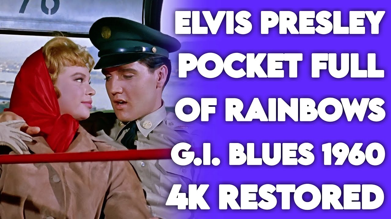 [4K] Elvis Presley – "Pocket Full of Rainbows" - YouTube
