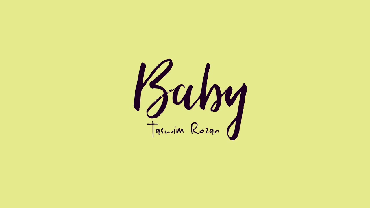 Baby - Taswim Rozan (Raw) - YouTube