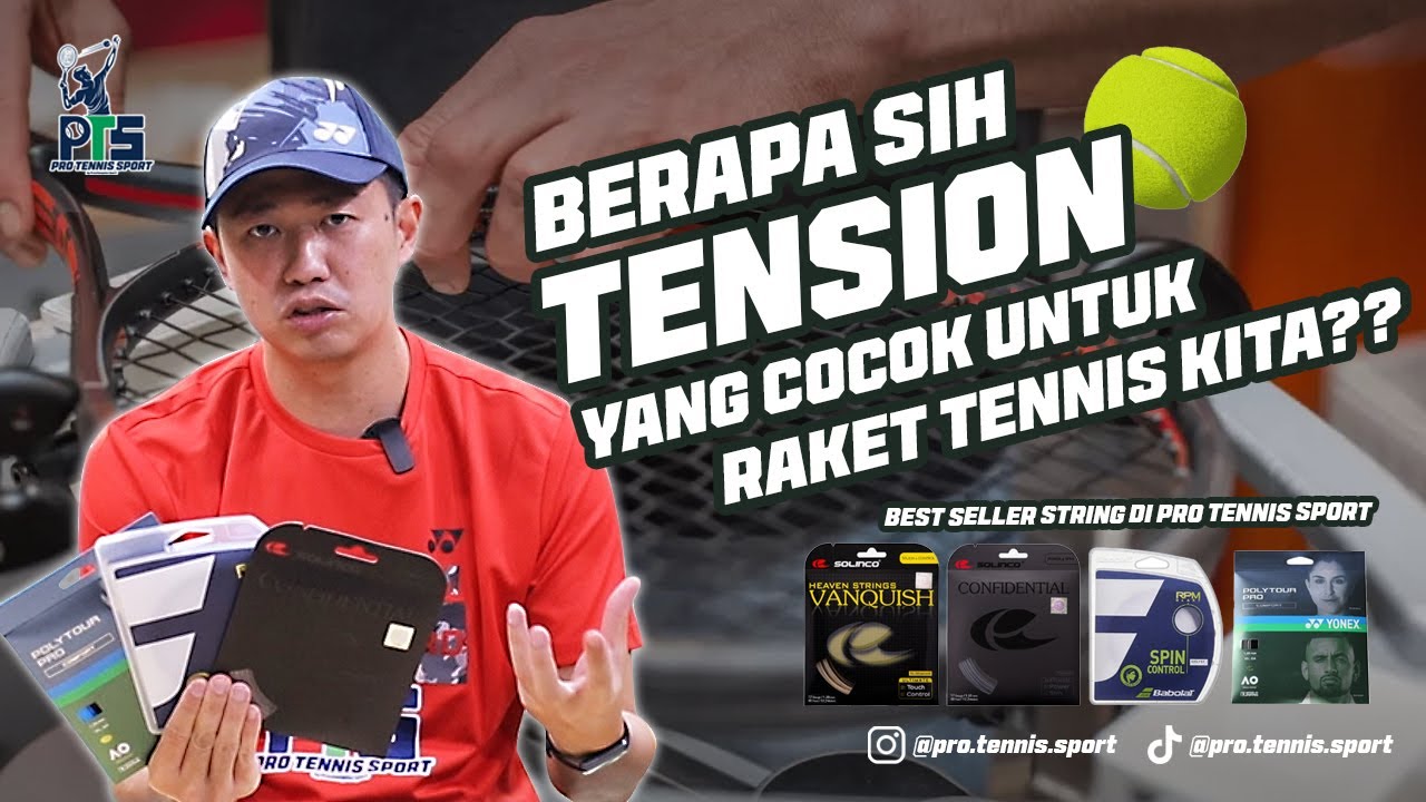 [REVIEW] Menentukan STRING TENSION yang Cocok Untuk Raket.. STRING ...