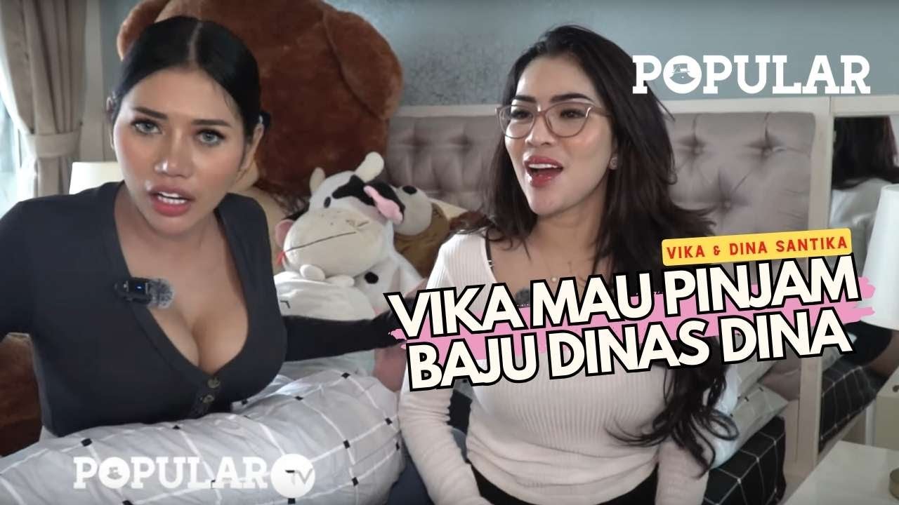 VIKA MAU PINJAM BAJU DINAS DINA!! | #GREBEKMODELl - Vika & Dina ...