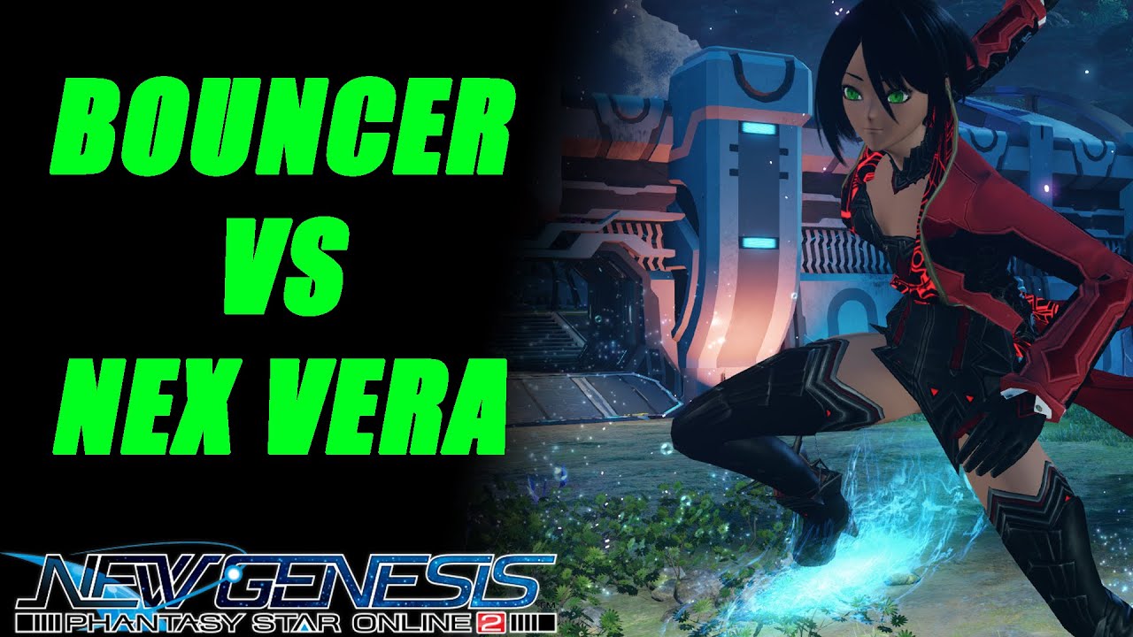 PSO2:NGS Bouncer vs Nex Vera UQ Gameplay - YouTube