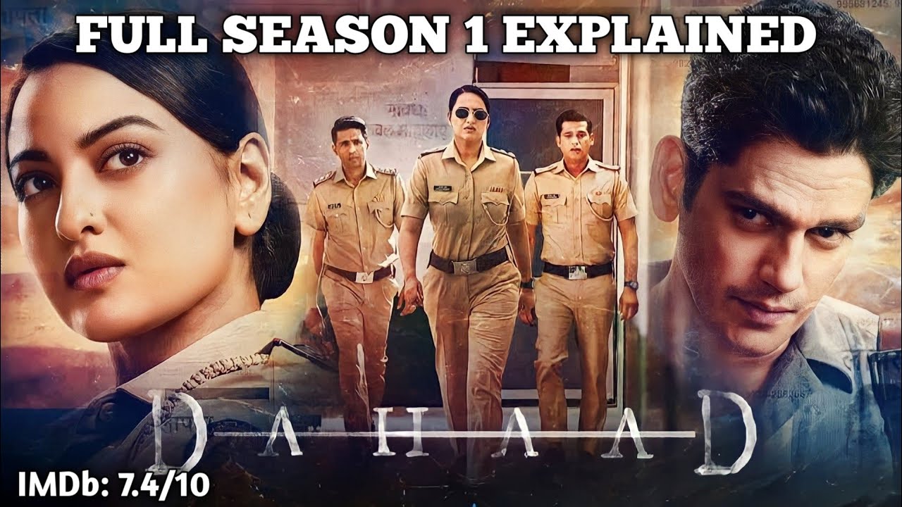 Dahaad 2023 Full Series Explained in Hindi | All Episodes | The ...