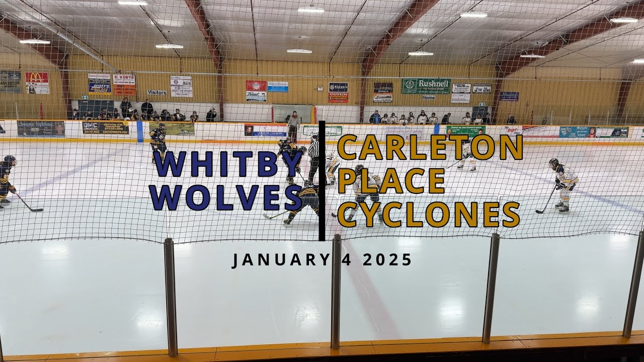 2025-01-04 Whitby Wolves U15B at Carleton Place Cyclones - YouTube