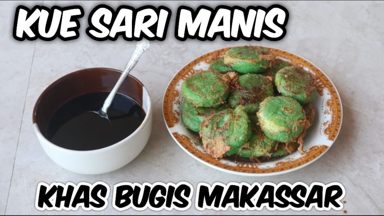Cara membuat kue sari manis yang legit khas bugis makassar - YouTube