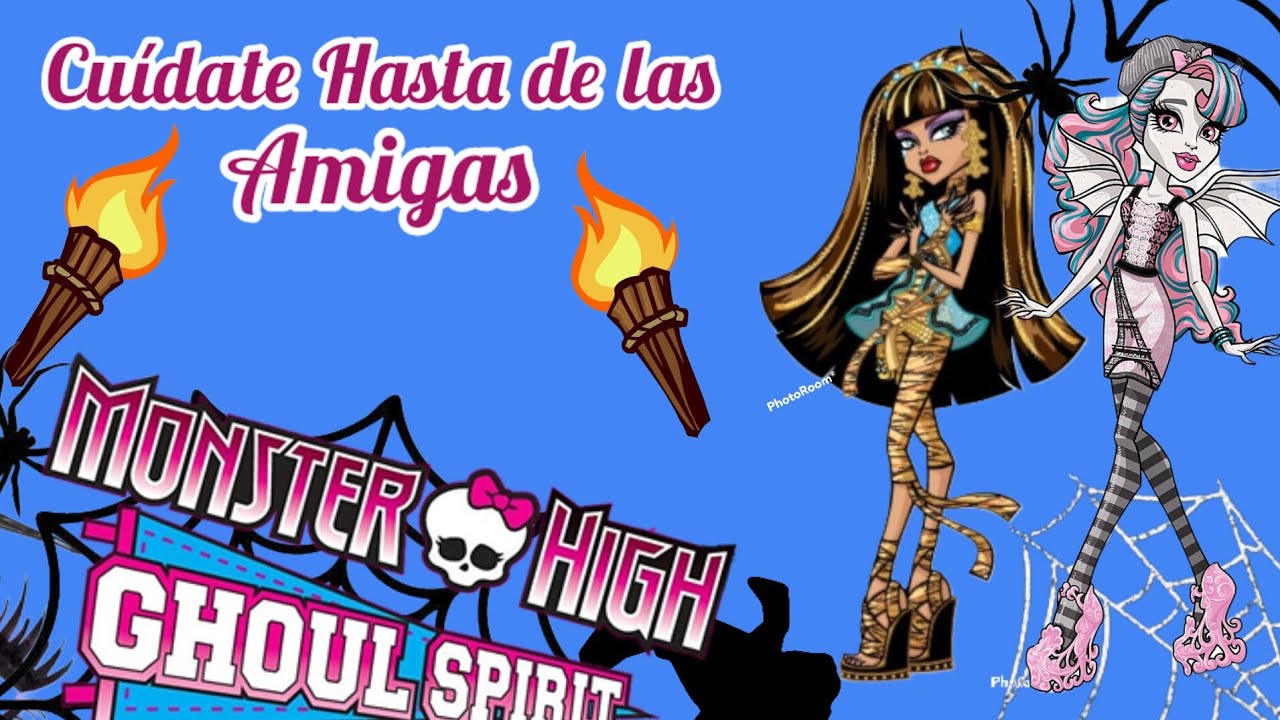 monster high ghouls spirit ] [ cuídate hasta de las amigas ] [ capitulo ...