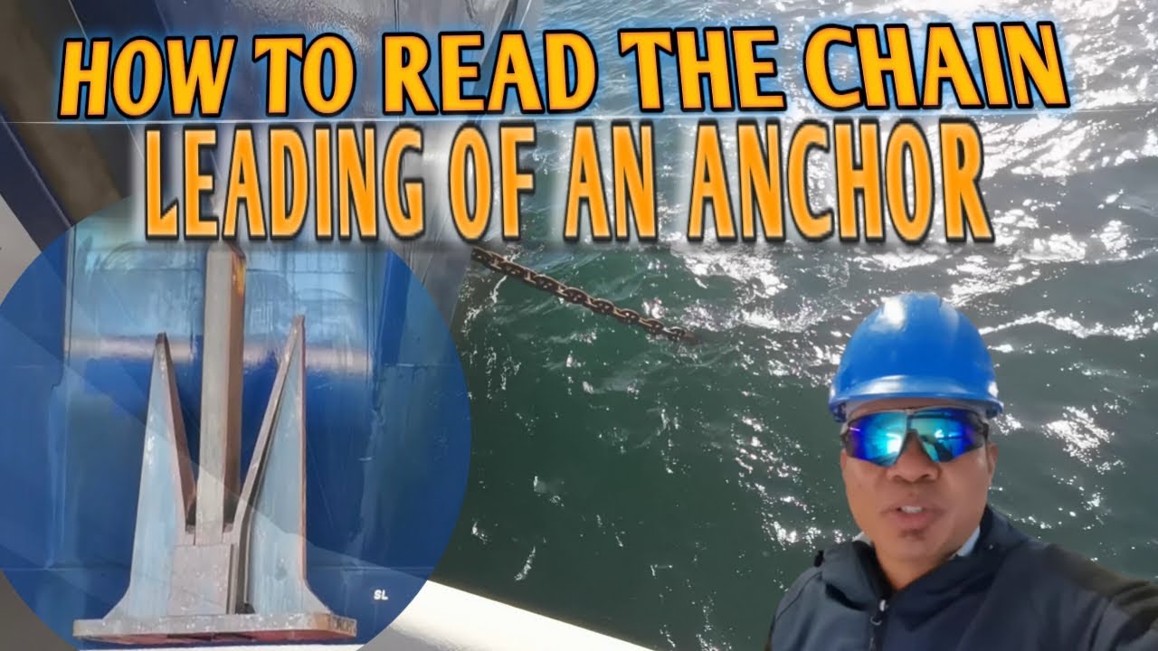 HOW TO READ THE CHAIN LEADING OF AN ANCHOR | #MarinongPadyakero - YouTube