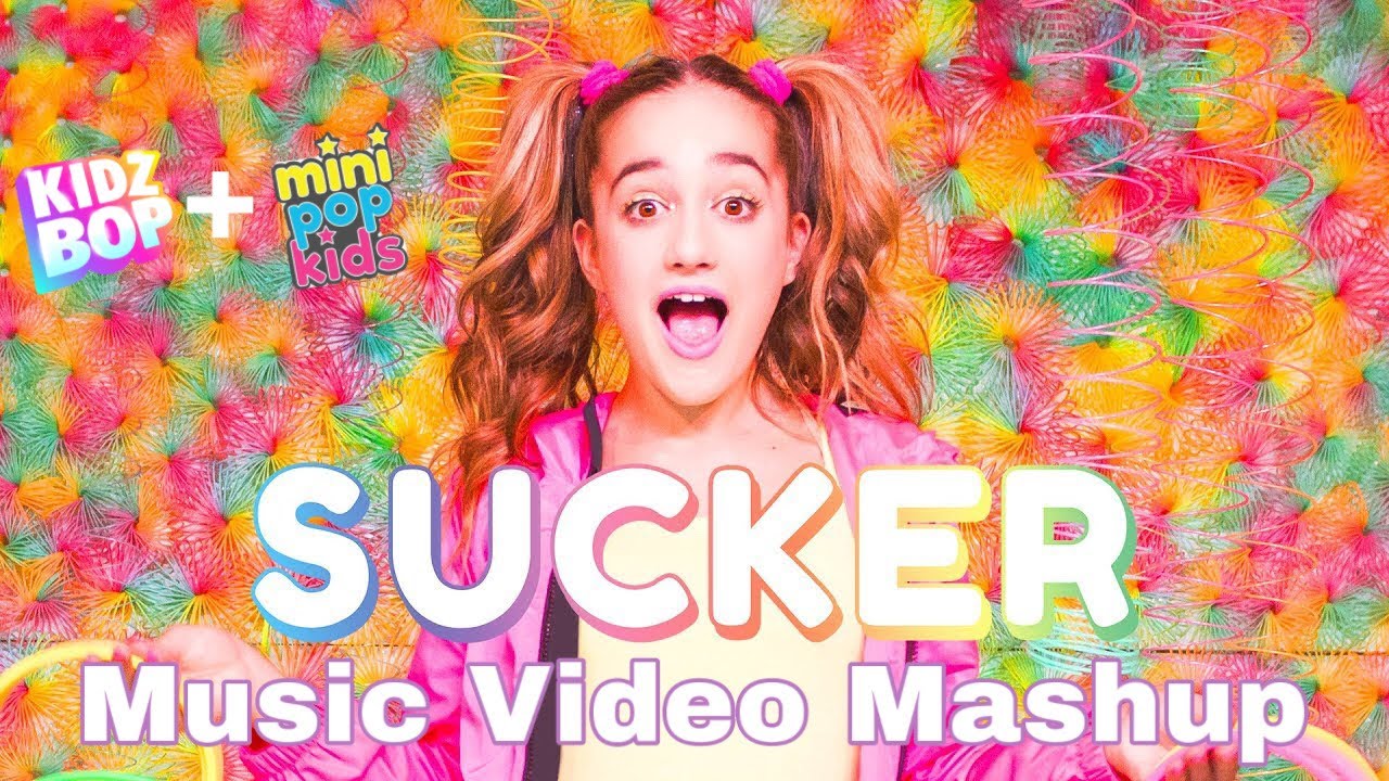 Sucker - Kidz Bop + Mini Pop Kids (Music Video Mashup) - YouTube