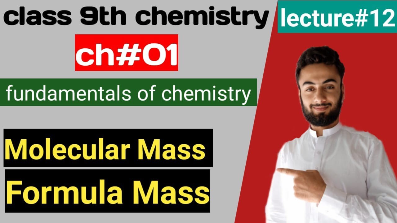 Class 9th Chemistry|Chapter 01|Fundamentals of Chemistry|Lecture 12 ...