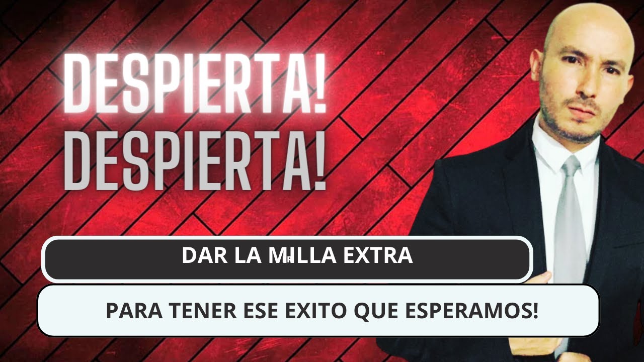 Dar la milla extra PARA EL EXITO! - YouTube