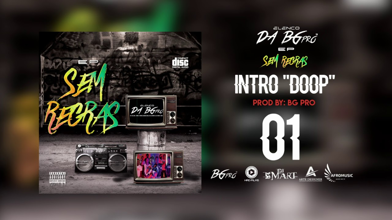 01 INtrO - Elenco da Bg Pro (AUDIO OFICIAL ) EP "SEM REGRAS" - YouTube