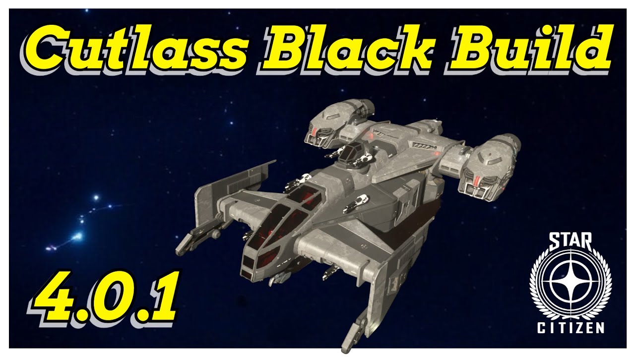 Drake Cutlass Ship Build Guide - The Jack of all Trades Ship - Star ...