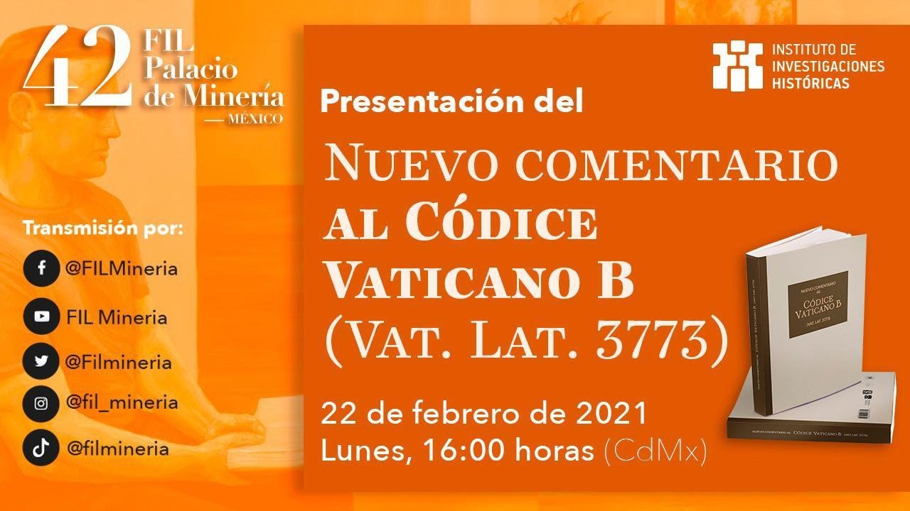 NUEVO COMENTARIO AL CÓDICE VATICANO B(VAT. LAT. 3773). Presentación de ...