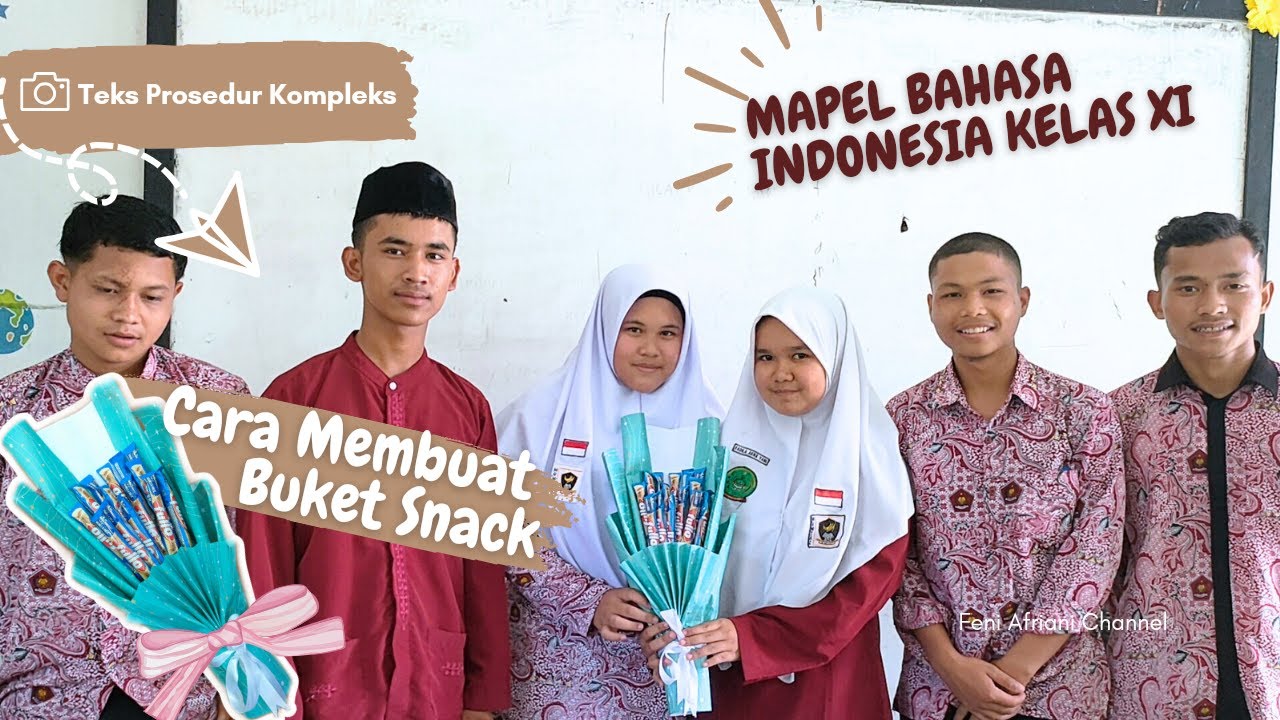 Cara Membuat Buket Snack | Demonstrasi Teks Prosedur Mapel Bahasa ...