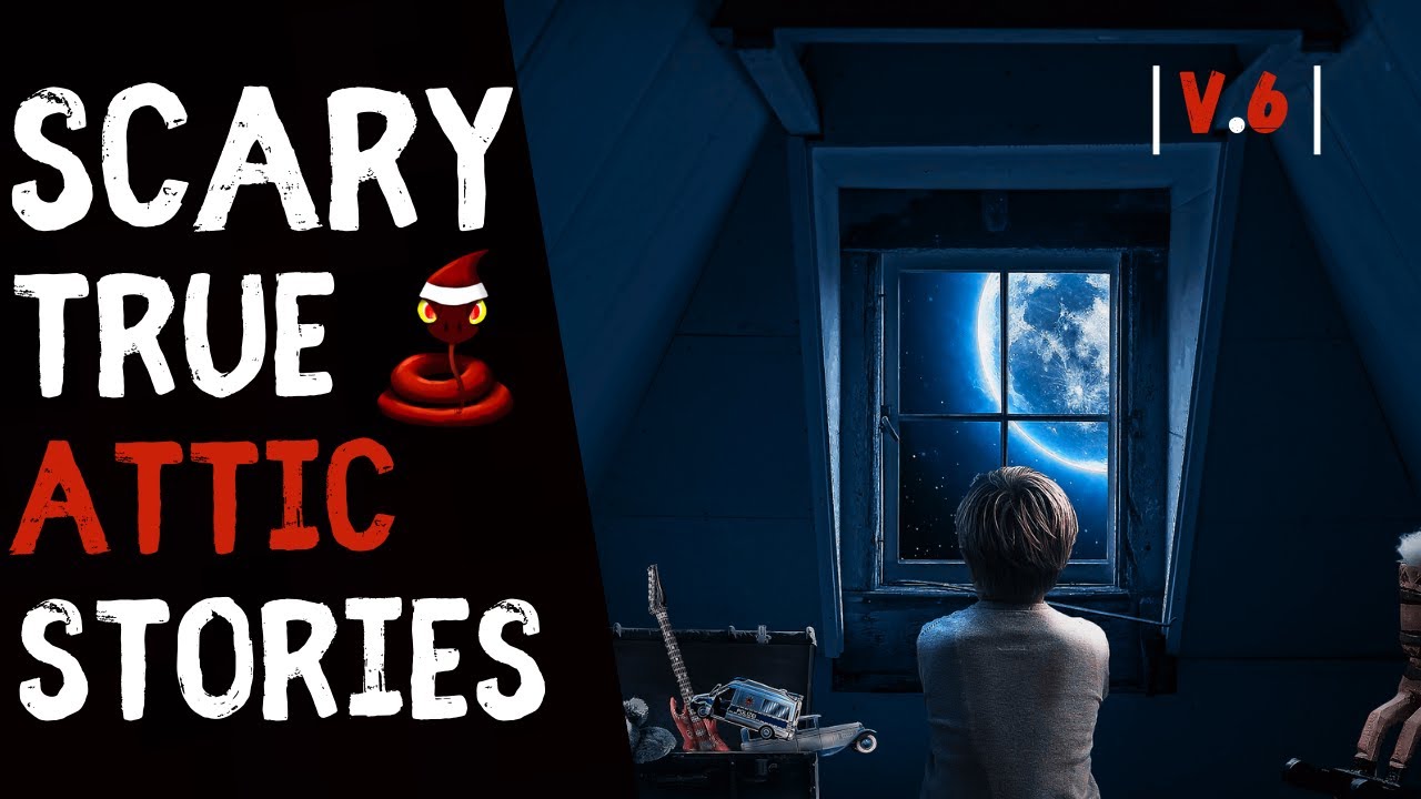 4 Terrifying Attic Horror Stories - YouTube