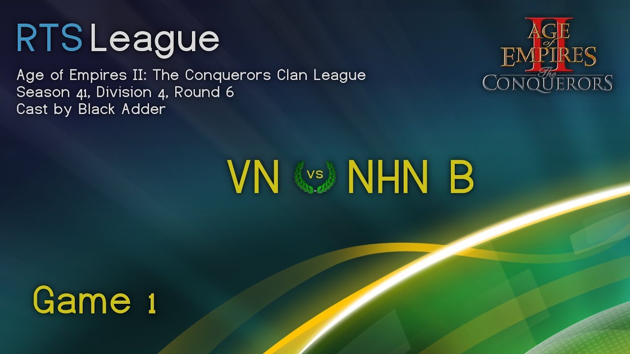 AoC S41, D4, R6 - VN vs. NHN|B, Game 1 - Age of Empires II: The ...
