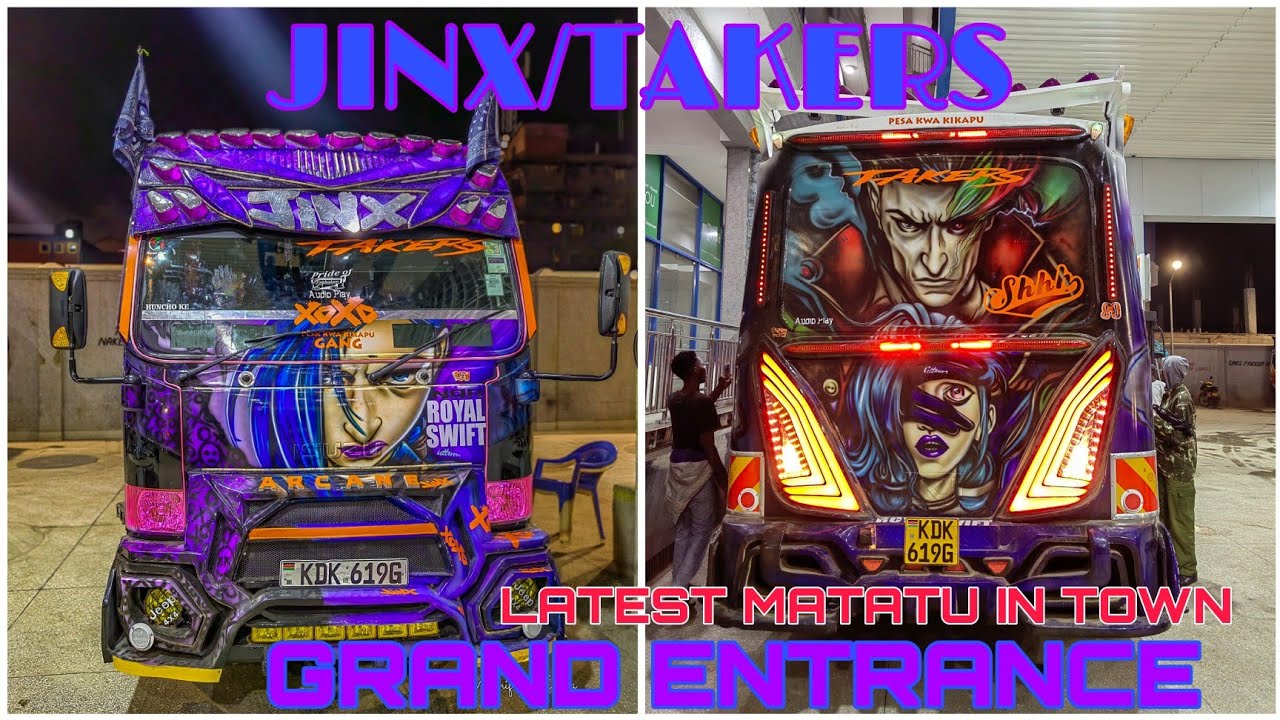 JINX/TAKERS GRAND ENTRANCE LATEST MATATU IN TOWN - YouTube