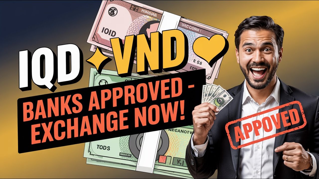 IQD & VND Holders Rejoice – Banks Now Processing Currency Exchanges! 📈 ...