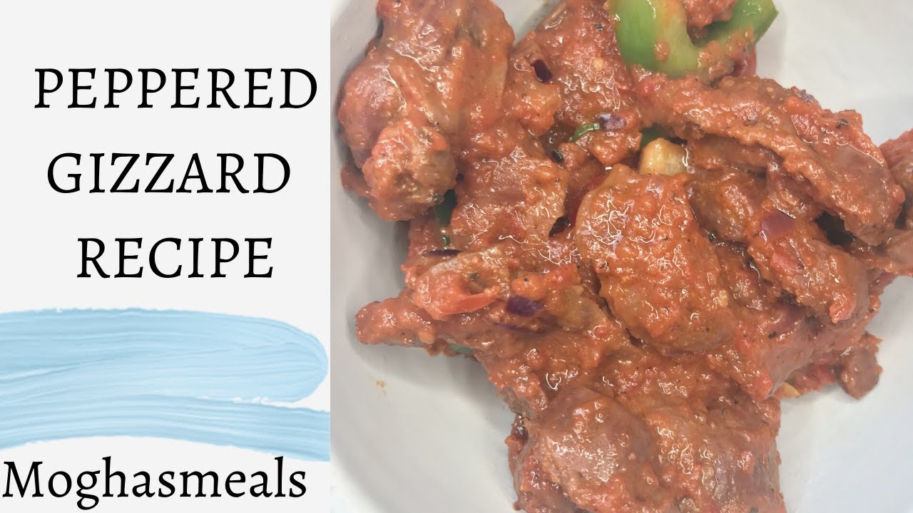 Peppered Gizzard | Easy Father's Day Recipe | Spicy and Yummy Gizzard ...