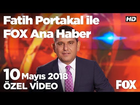 15 Vekil CHP'ye döndü!  10 Mayıs 2018 Fatih Portakal ile FOX Ana Haber