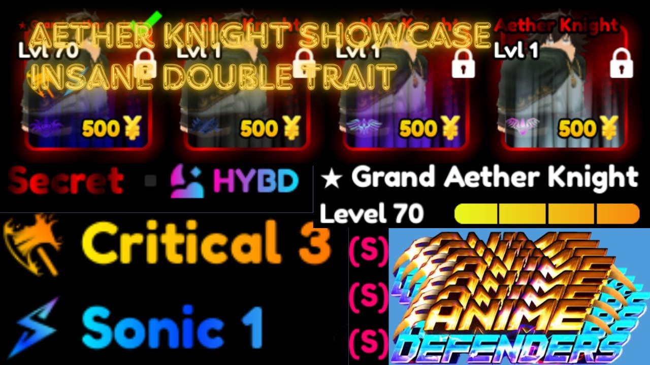 AETHER KNIGHT SHOWCASE NEW SECRET!! | ANIME DEFENDERS - YouTube