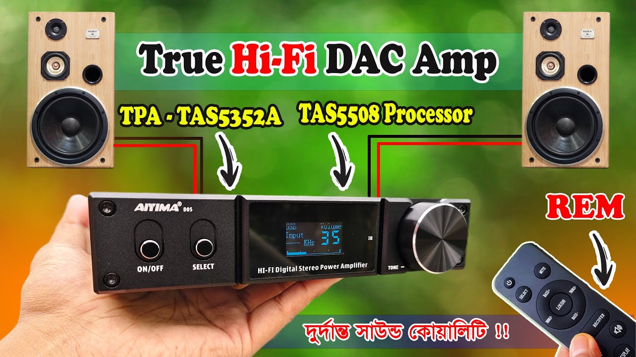 AIYIMA D05 | বাসায় ব্যবহারের জন্য Premium Digital Hi-Fi DAC Amplifier ...