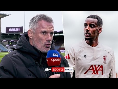 Jamie Carragher ask Liverpool to build the team around Alexander Isak ...