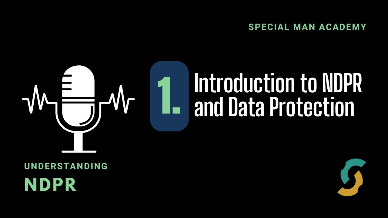Introduction to NDPR and Data Protection | Understanding NDPR - YouTube