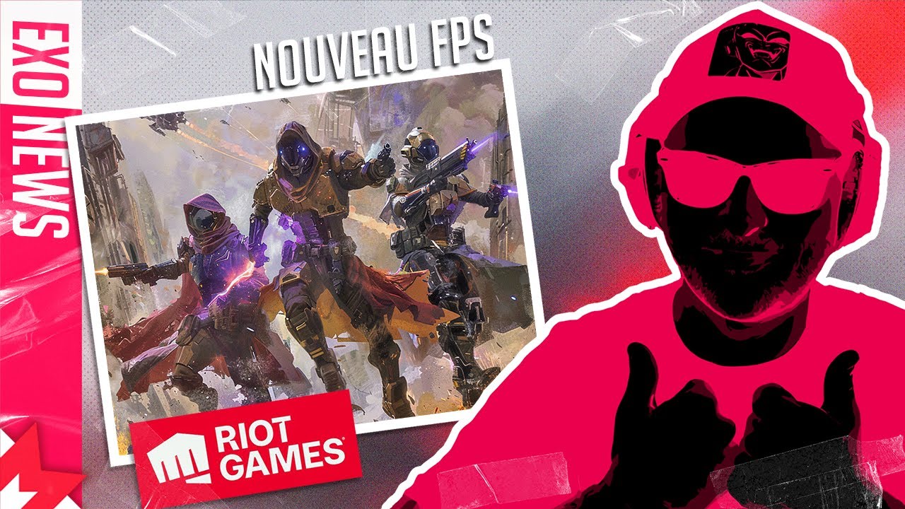 Un NOUVEAU FPS de RIOT Games EXONEWS - YouTube