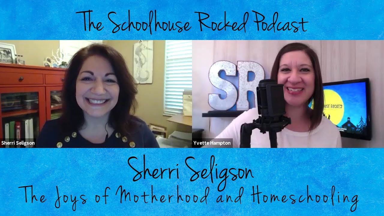 Sherri Seligson - The Joys of Motherhood and Homeschooling - Podcast ...