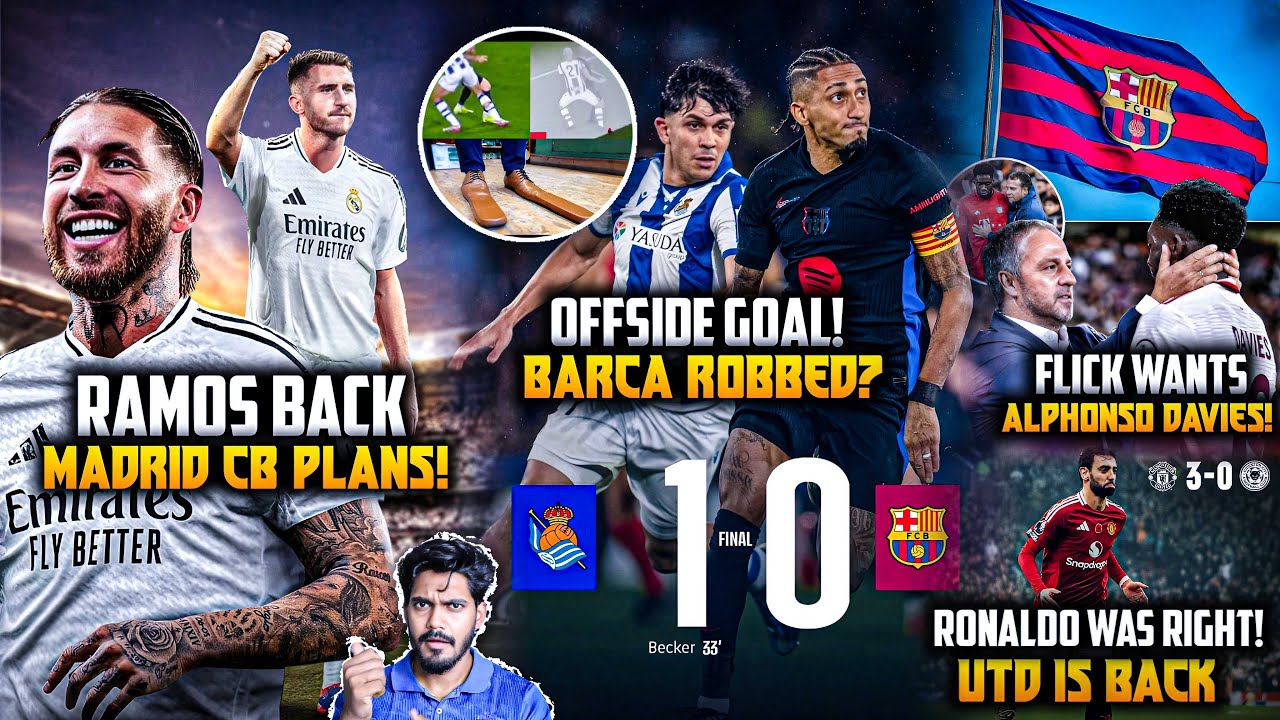 Barcelona robbed vs Sociedad 1-0 Review, Ramos Comeback at Madrid ...