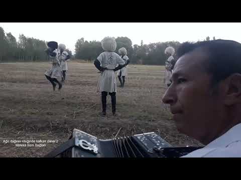 AĞRI DAĞININ ETEĞİNDE KAFKAS DANSI 2