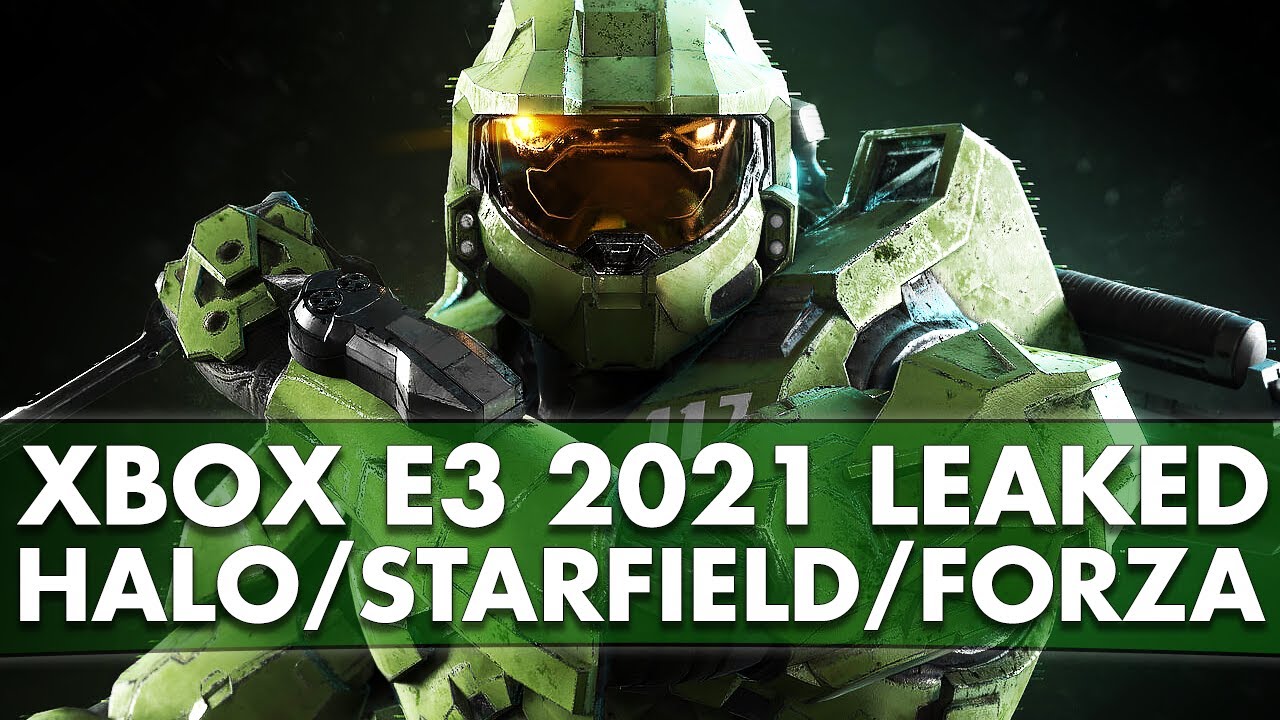 XBOX E3 2021 Allegedly Leaked by Insider, Halo Infinite, Starfield ...