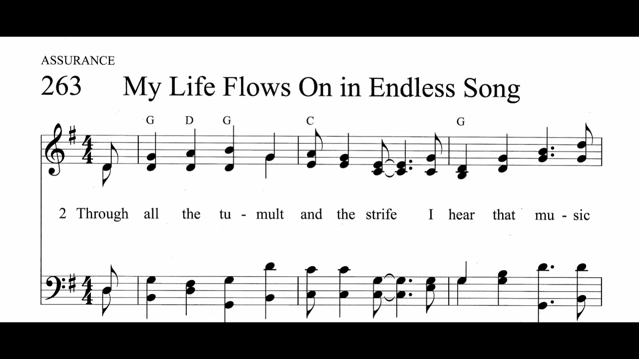 CCS HYMN 263 - My Life Flows On in Endless Song - YouTube