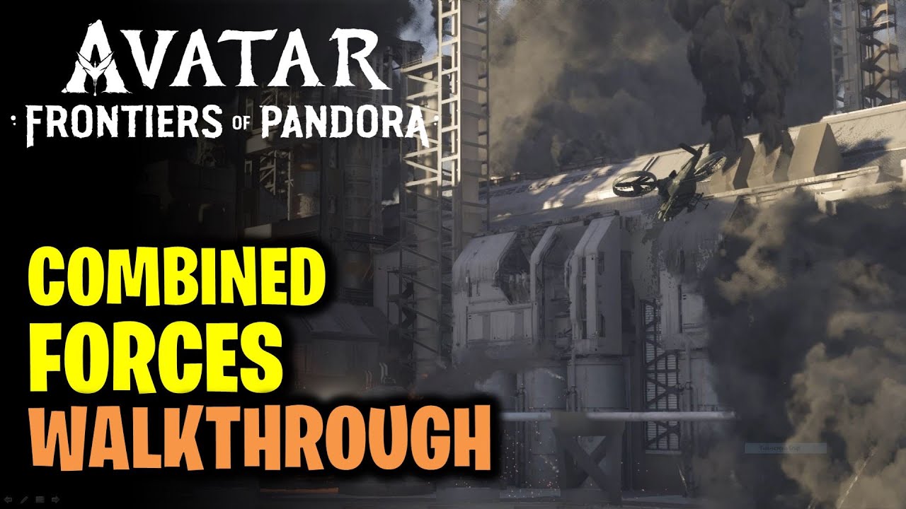 Combined Forces Walkthrough | Avatar Frontiers of Pandora (AFOP) - YouTube