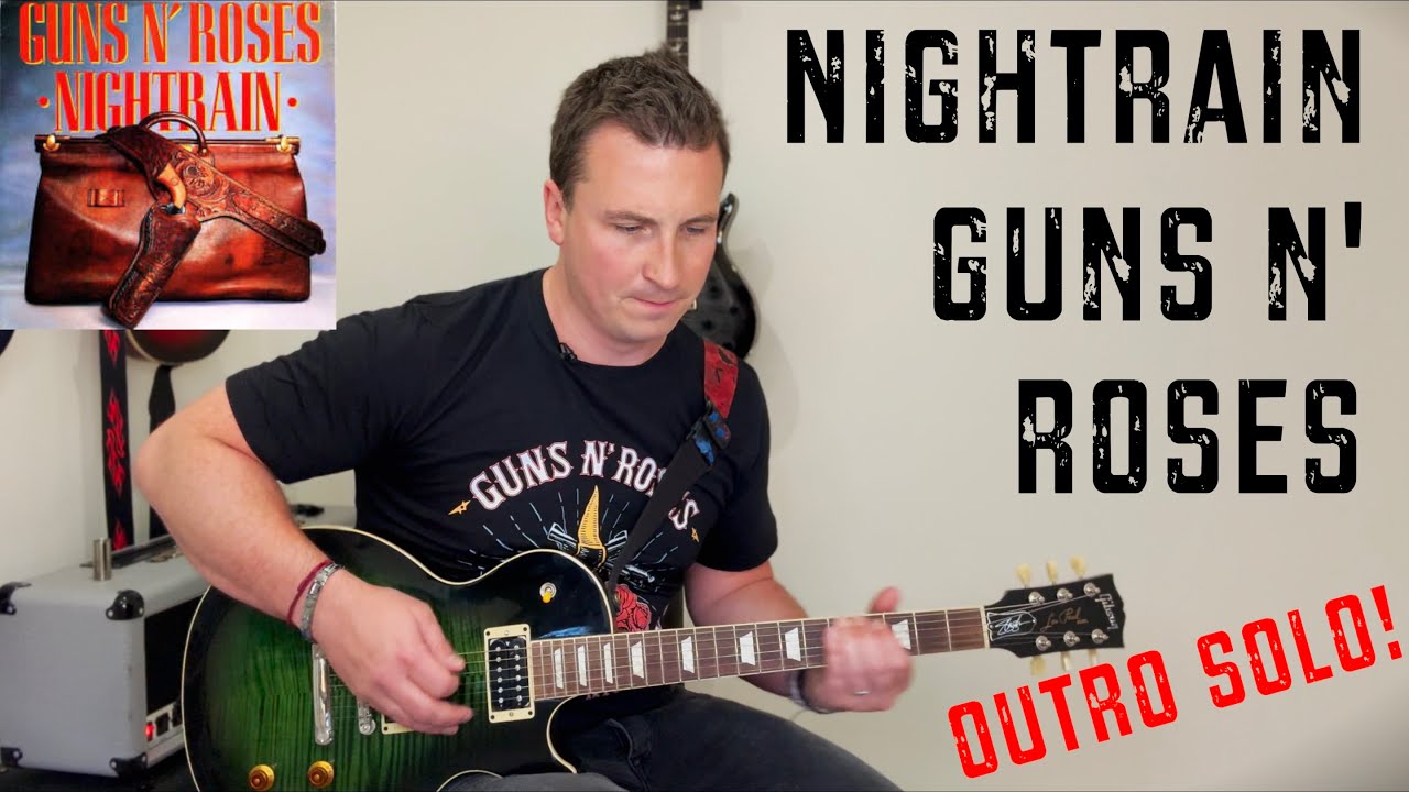 How to REALLY play 🚂 Nightrain 🌹 Guns N' Roses 🌹 (Outro Solo with TABS ...