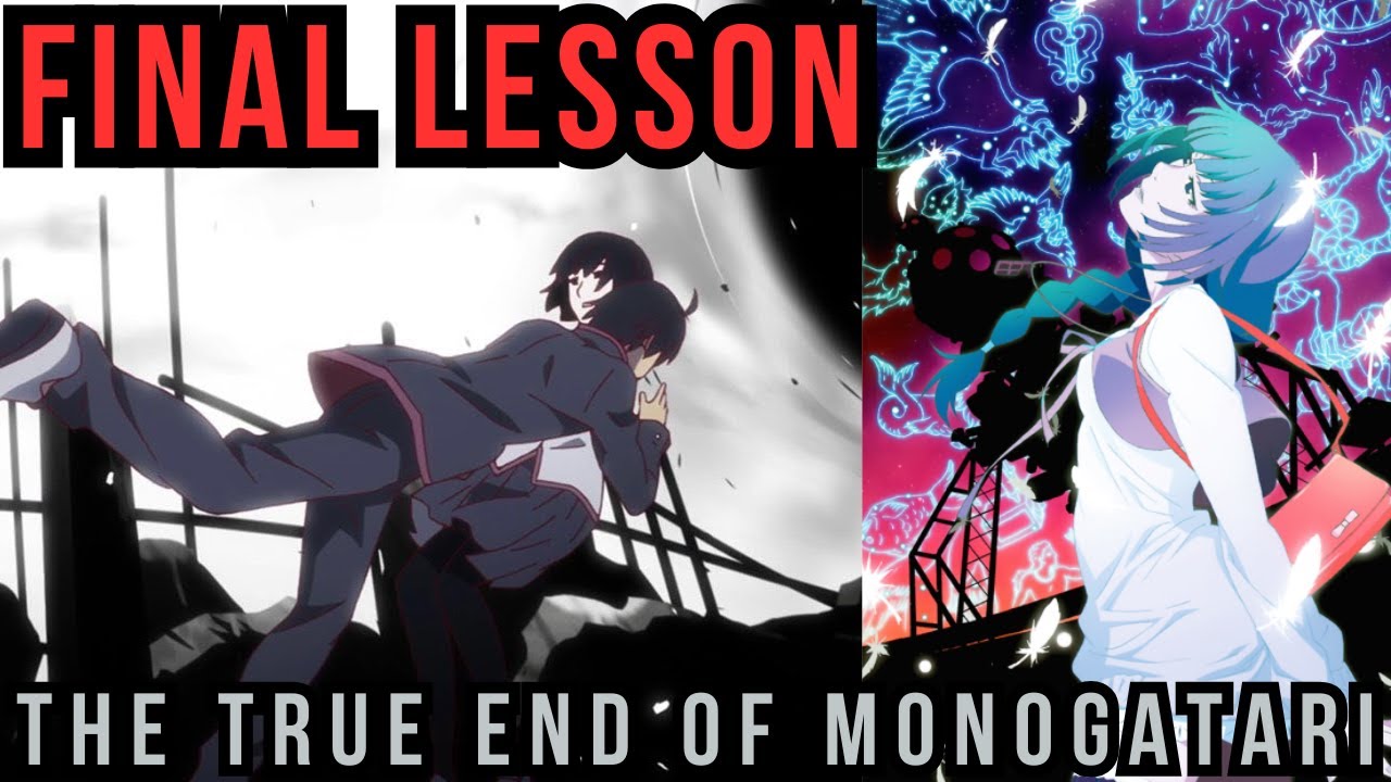 How Monogatari Ended: Araragi's Final Lesson (Owarimonogatari S2 ...