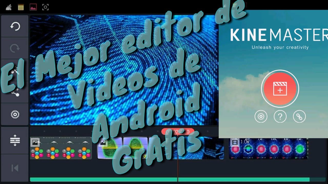 KineMaster El mejor editor de vídeo de todo Play Store - YouTube