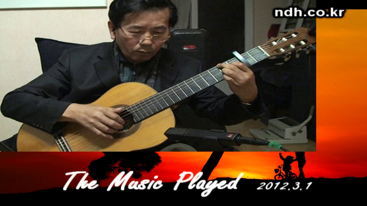 The Music Played - Classical Guitar - Played,Arr.-DONG HWAN_ NOH - YouTube
