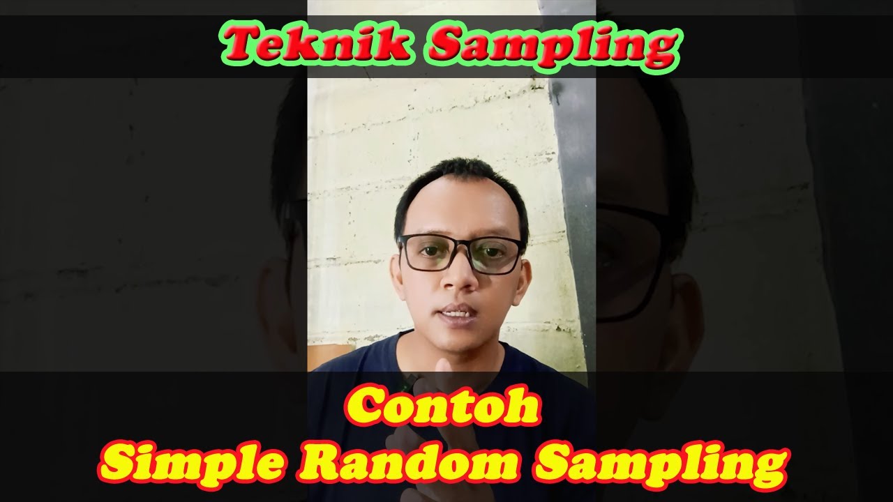 Contoh Simple Random Sampling - Skripsi Kelas Sebelah #skripsi # ...