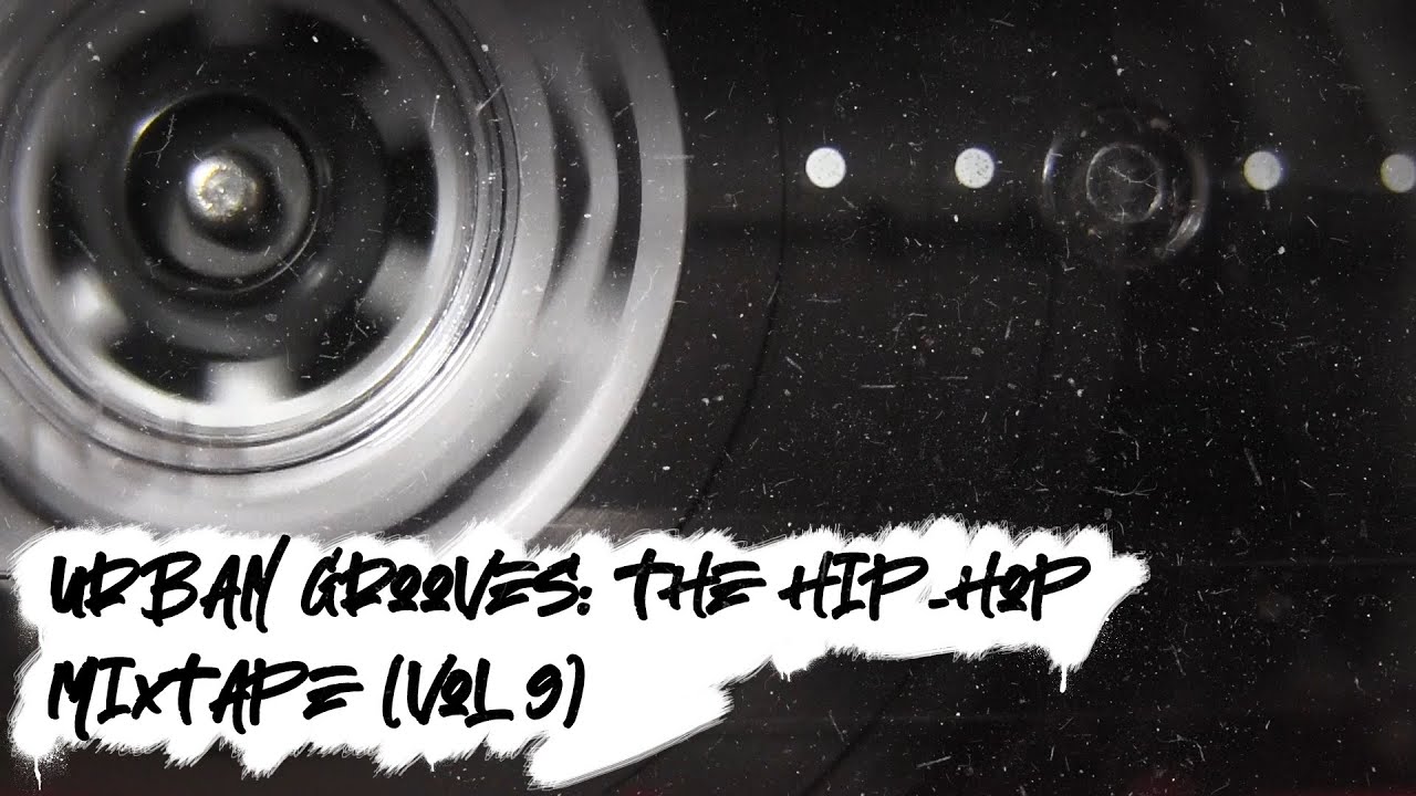 The Dark Secrets of Urban Grooves: Hip Hop Mixtape (Vol 9) - YouTube