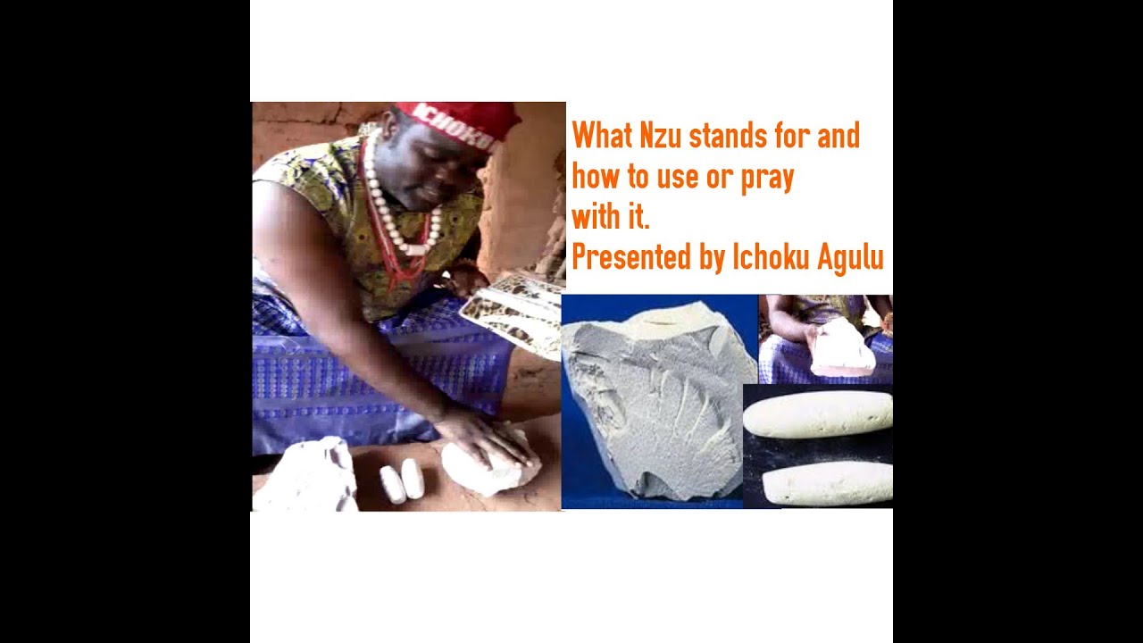 Know more about Nzu by Ichoku Agulu. - YouTube