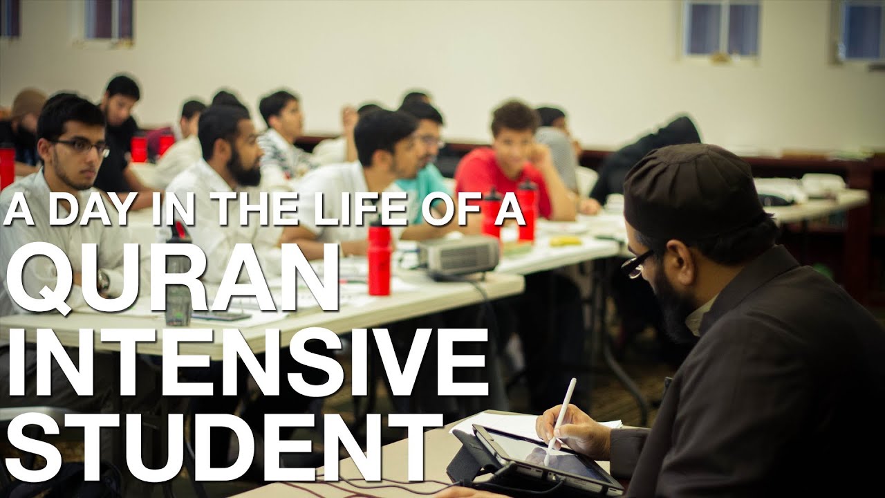 A Day in the Life of a Quran Intensive Student - YouTube