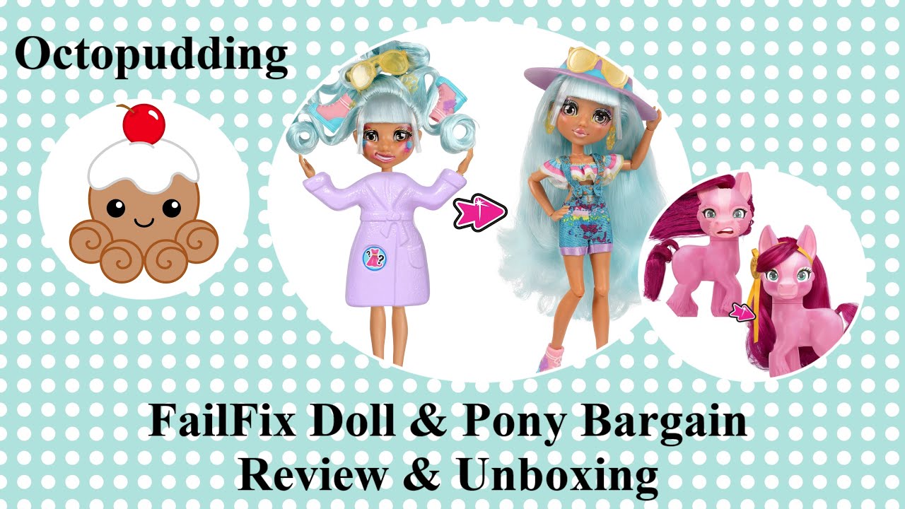 Fail Fix Doll and Pony Unboxing & Review - YouTube