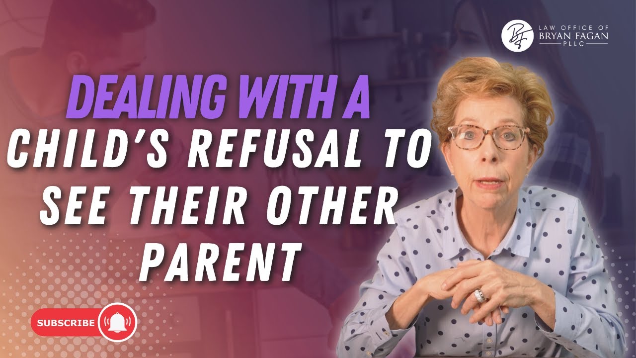 Dealing with a Child's Refusal to See their Other Parent - YouTube
