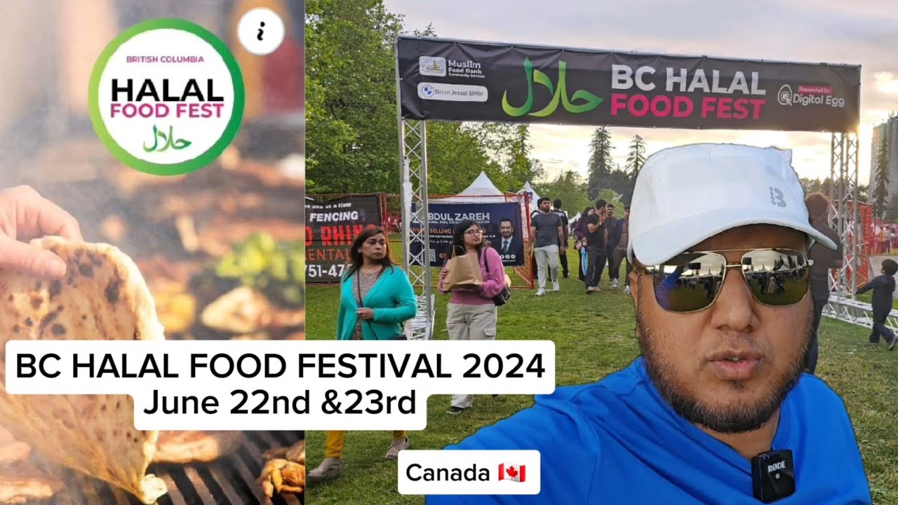 BC Halal food festival 2024 # Western Canada food festival #British ...
